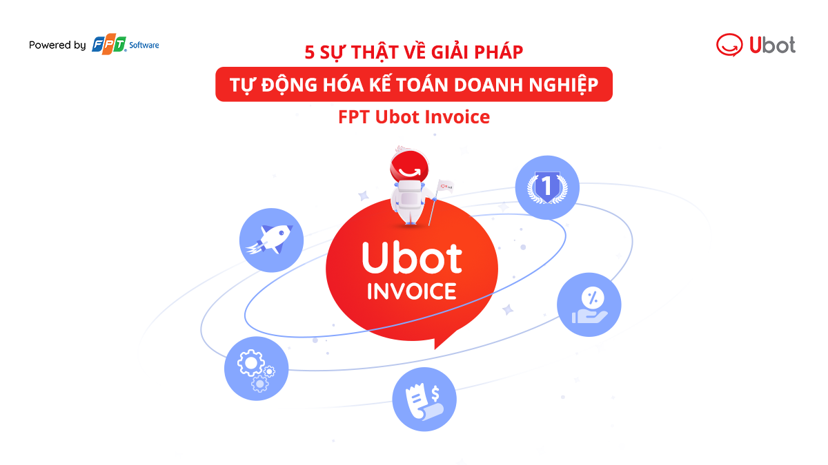 5 Điều Phải Biết Về Ubot Invoice Dành Cho Người Làm Kế Toán : UBot